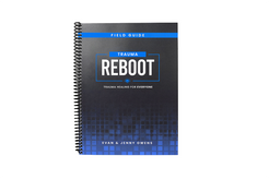 Trauma REBOOT Field Guide – REBOOT Recovery